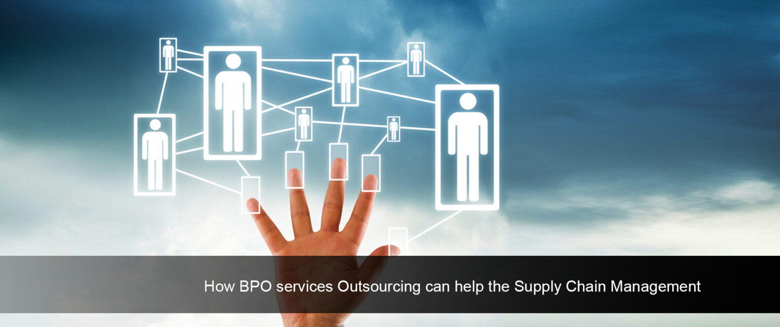 How BPO Services Outsourcing can Help the Supply Chain Management
