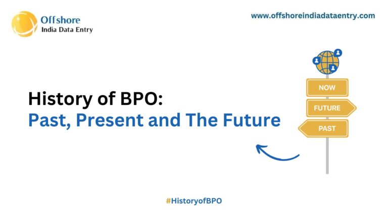 History of BPO: Past, Present and The Future