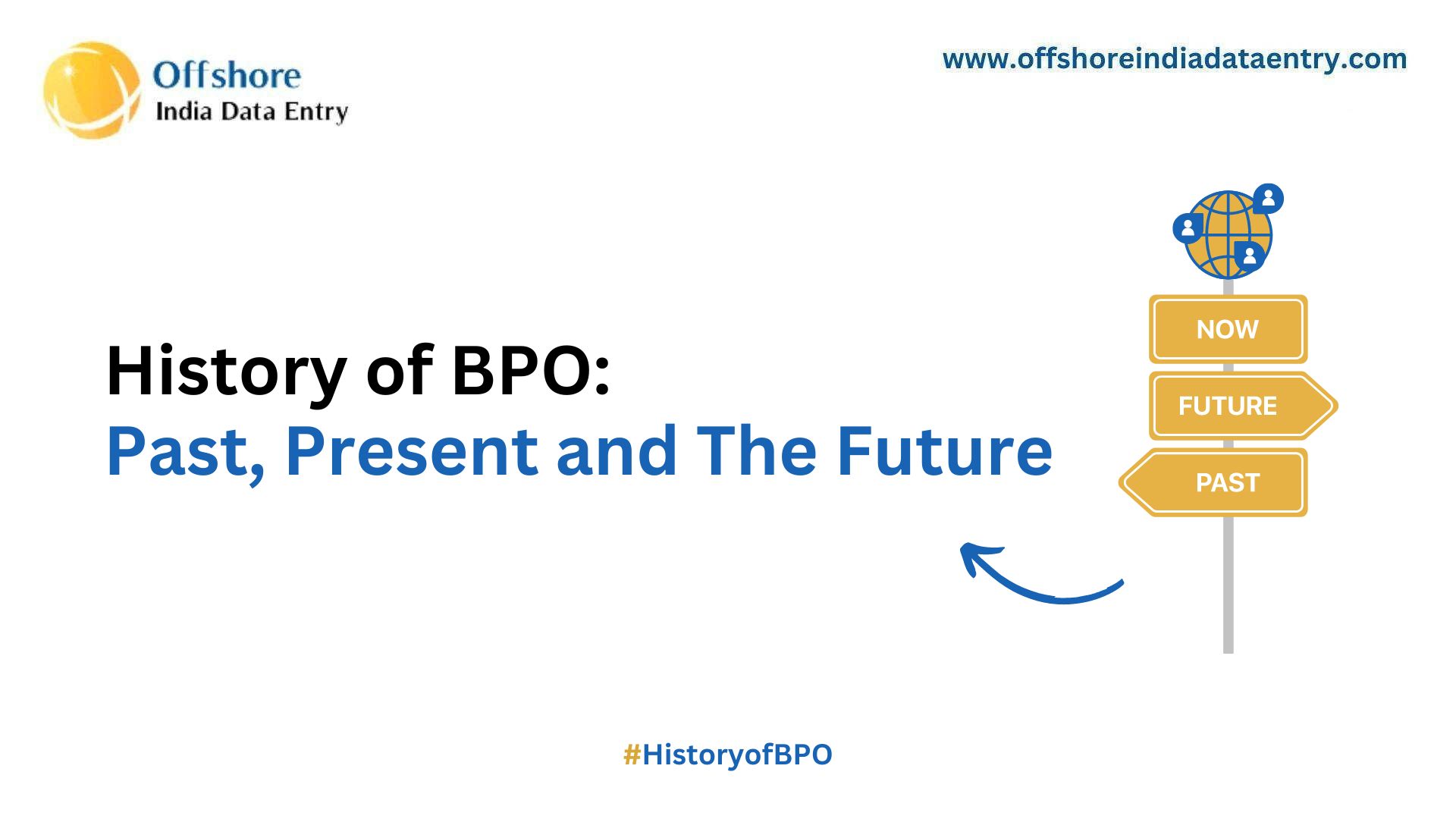 History of BPO: Past, Present and The Future