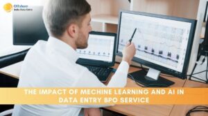 How Offshore Data Entry Services Help Scale Your Business